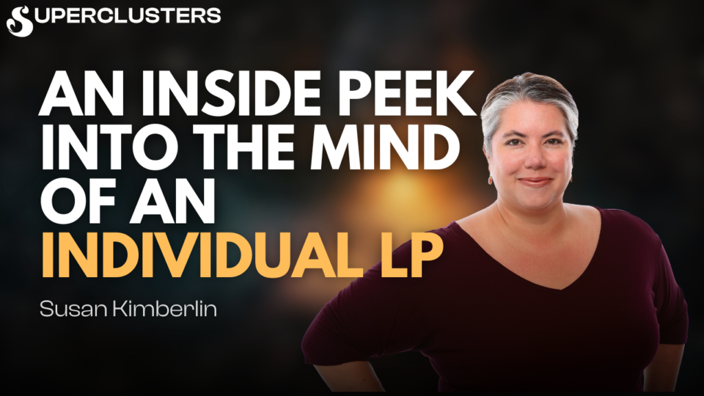 An Inside Peek into the Mind of an Individual LP | Susan Kimberlin | Superclusters | S3E7 - Cup ...